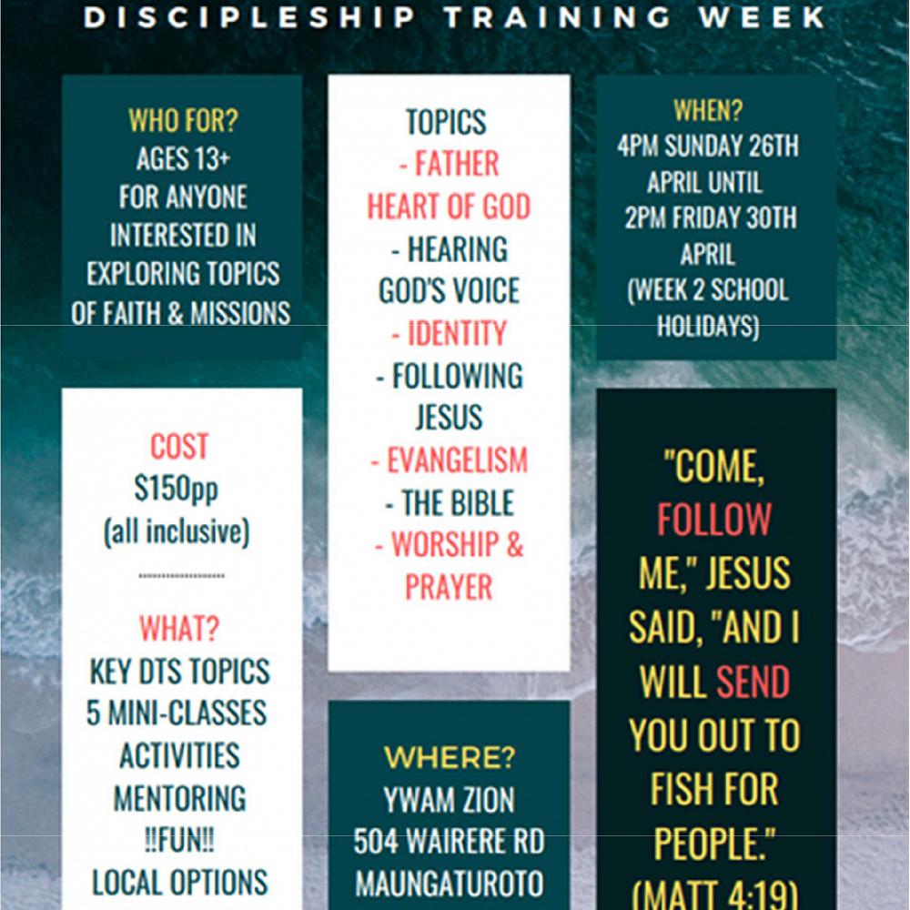 YWAM - Discipleship Training Week — Newsletter - 8 April 2021