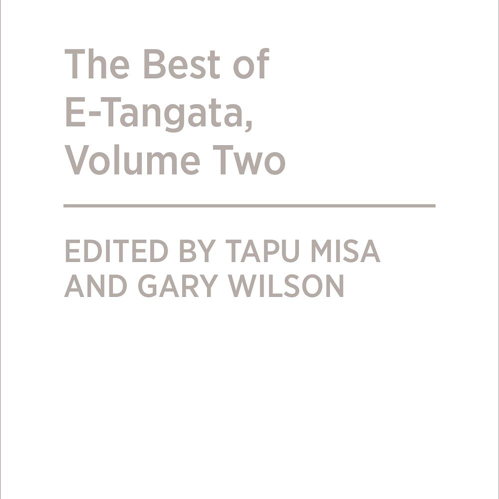 The Best of e-Tangata, Volume Two