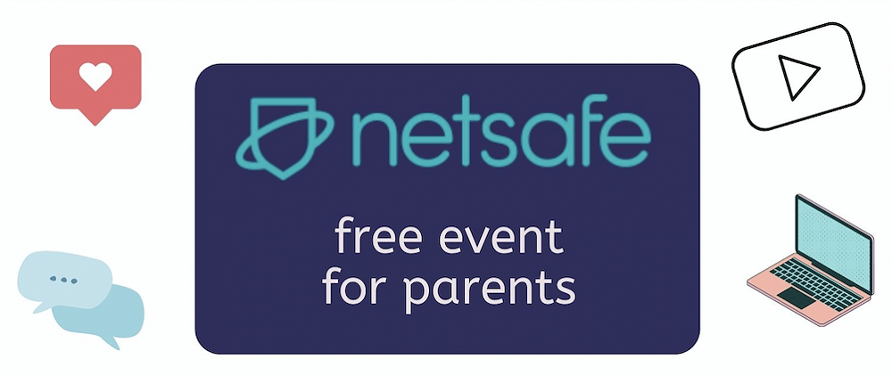 Netsafe Parent Evening — Panui - Newsletter Term 2, Week 2, 2022
