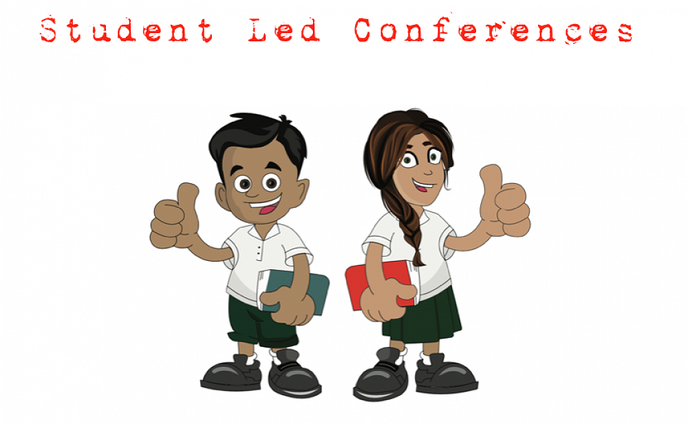 Student Led Conferences