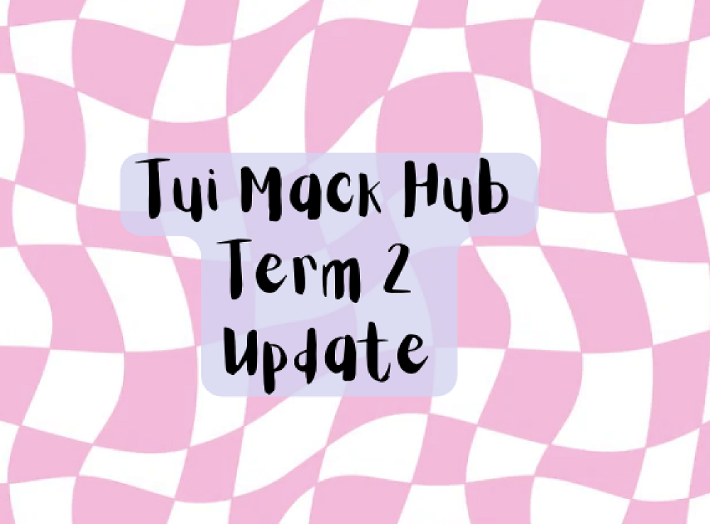 Tūī Mack Hub update!