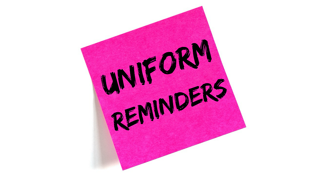 Uniform Reminders
