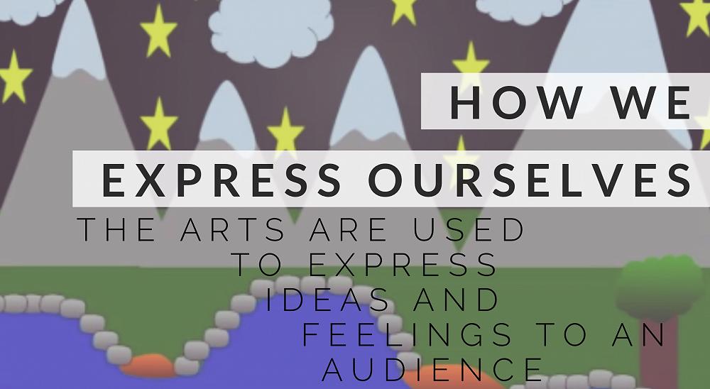 Our Learning: How we Express Ourselves