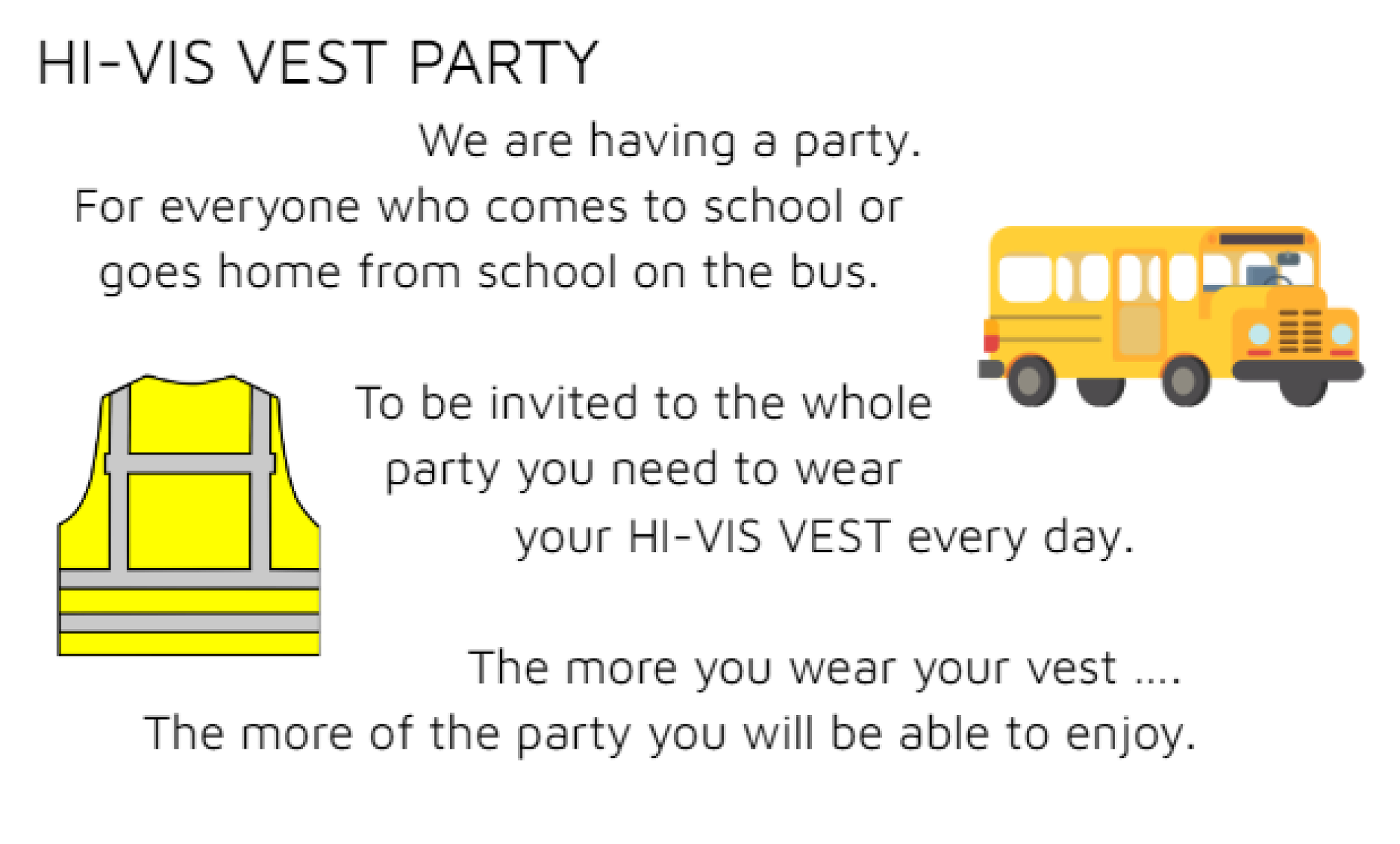 HI-VIS Vest Party