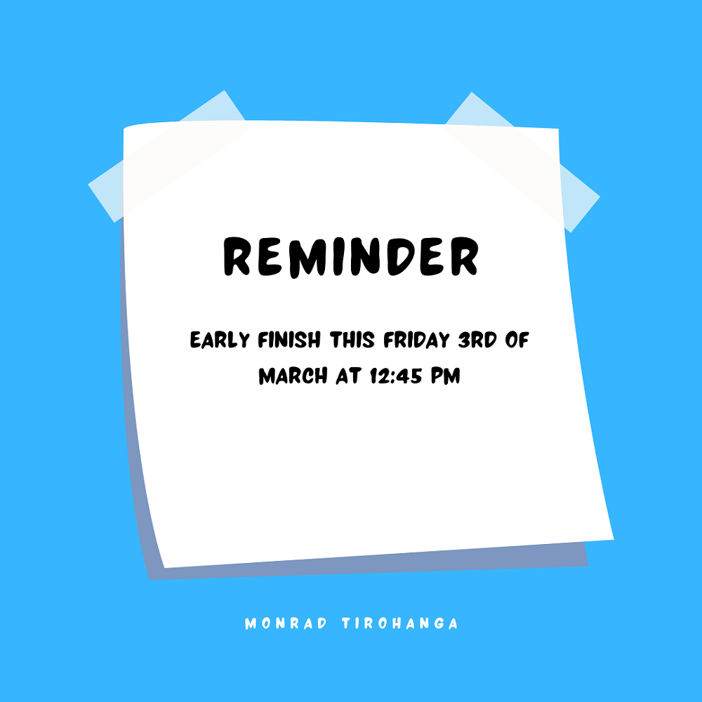 Reminder - Early Finish this Friday (3rd of March)