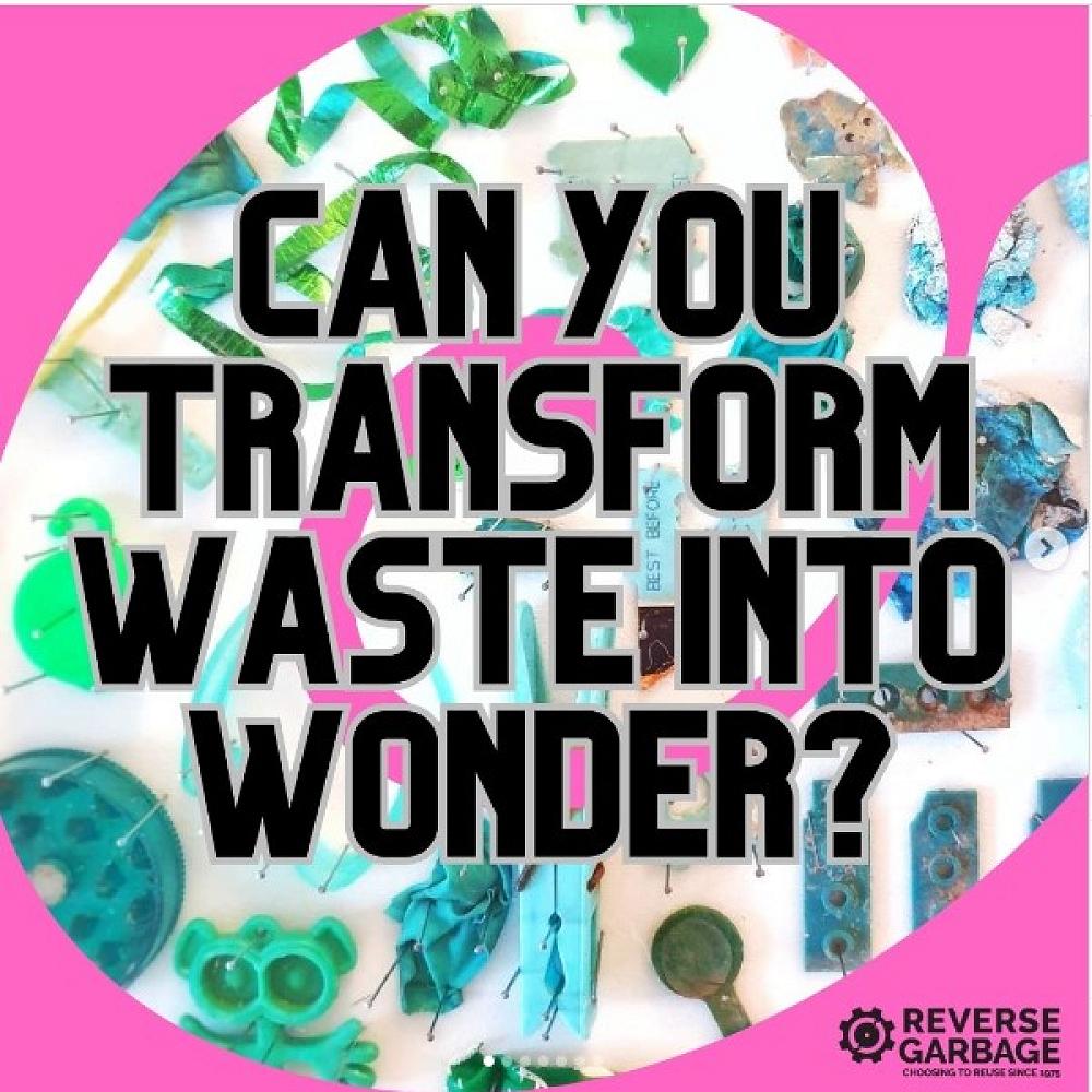 Reverse Garbage’s creative reuse competition is now open!