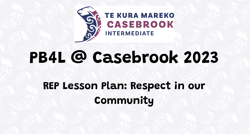 REP in our Community — Te Kura Mareko - Casebrook Intermediate School ...