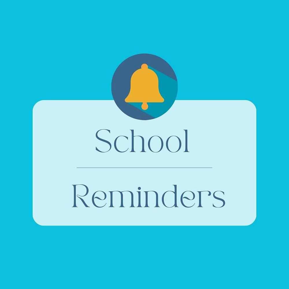 Some reminders for you...