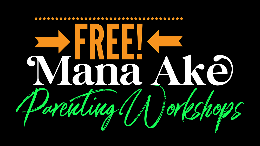 Mana Ake - Tuning into Kids