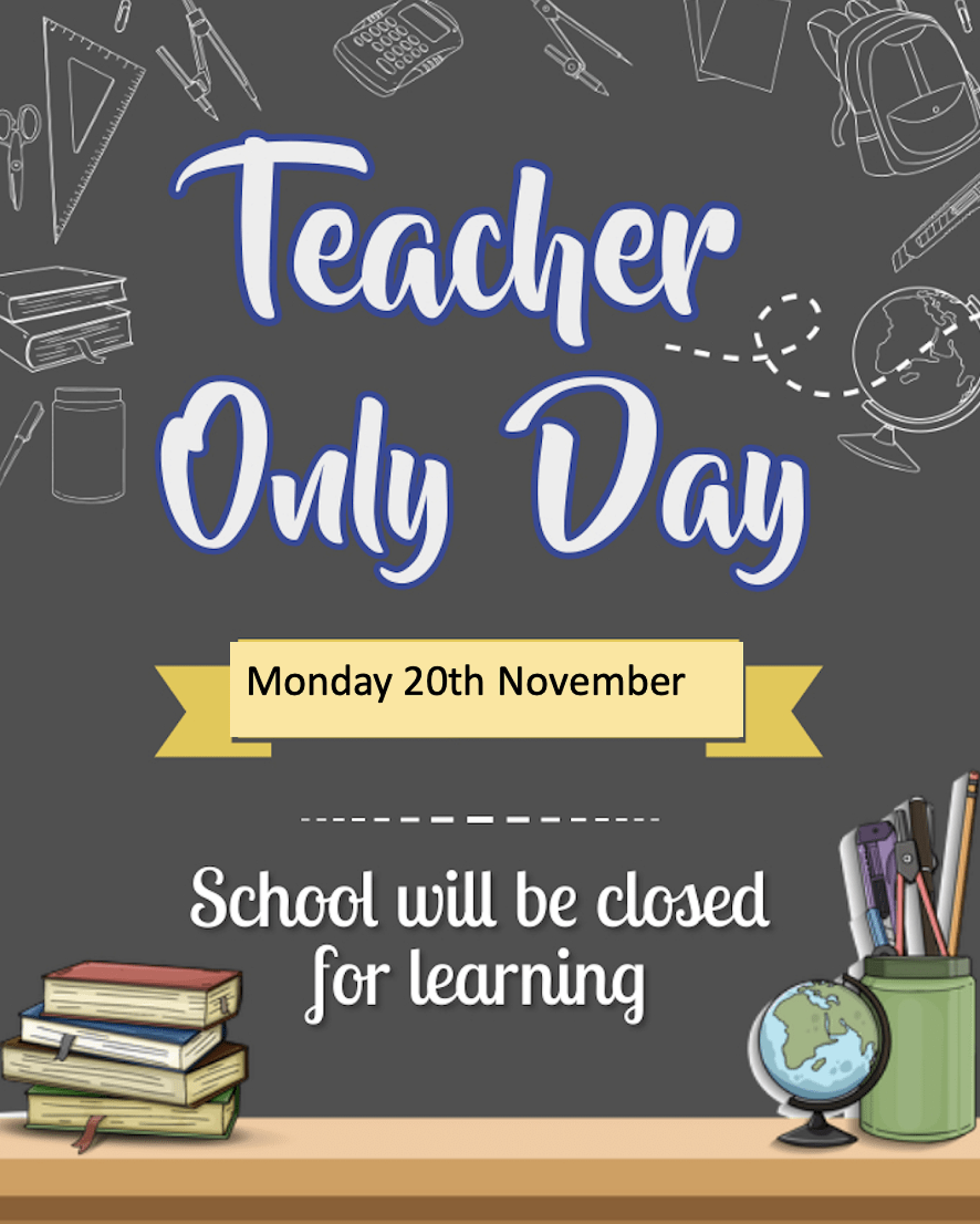 Teacher Only Day - Monday 20th November — Newsletter 18 - 16th November ...