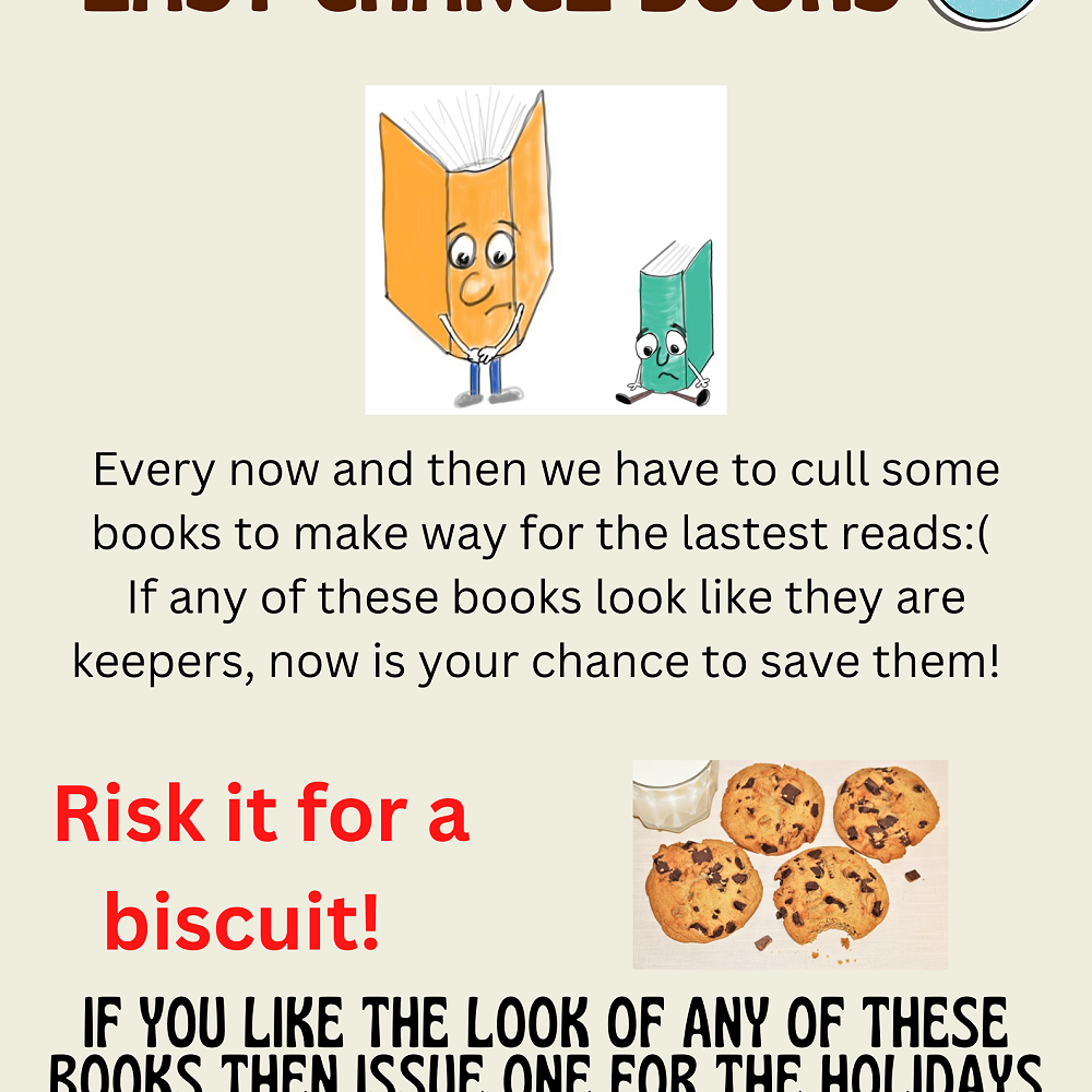 'Last Chance' book display or 'Risk it for a biscuit' — The DHS ...