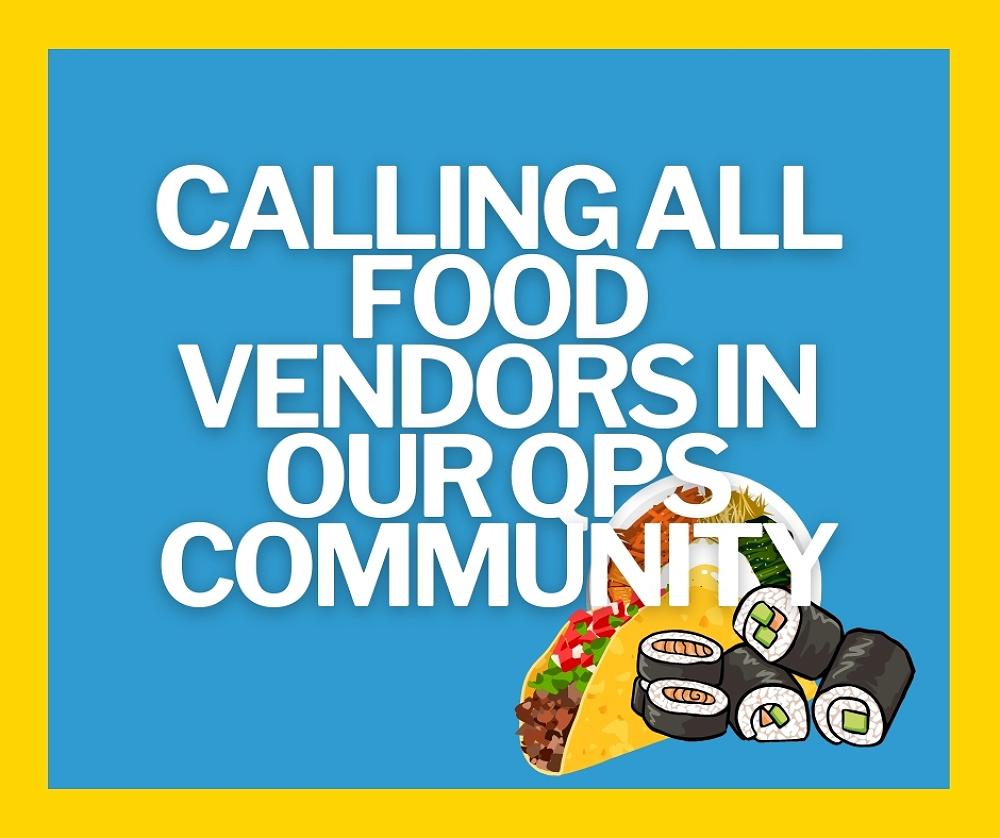 Calling All Food Vendors!