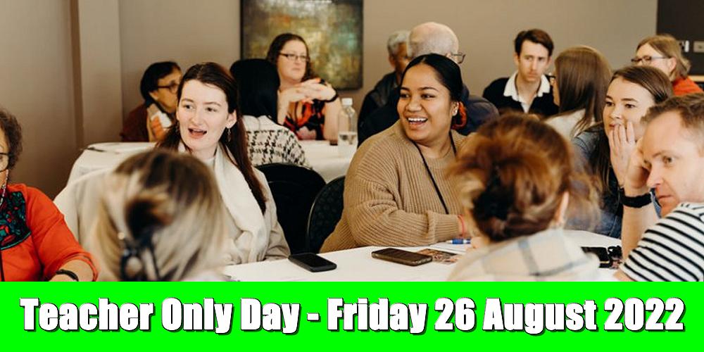 Teacher Only Day - Friday 26 August 2022 — Cotswold News - July 2022