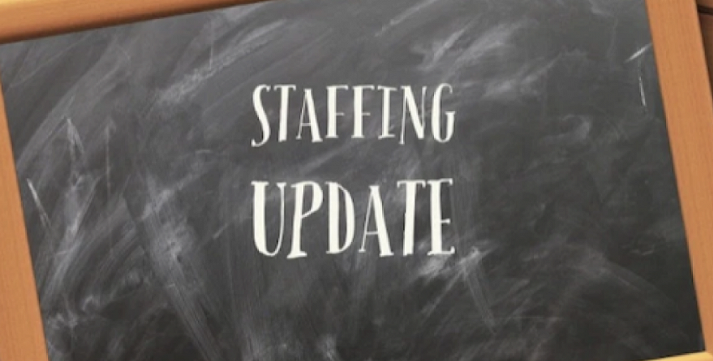 Staffing Update