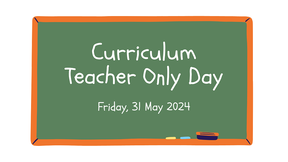 Teacher Only Day coming up