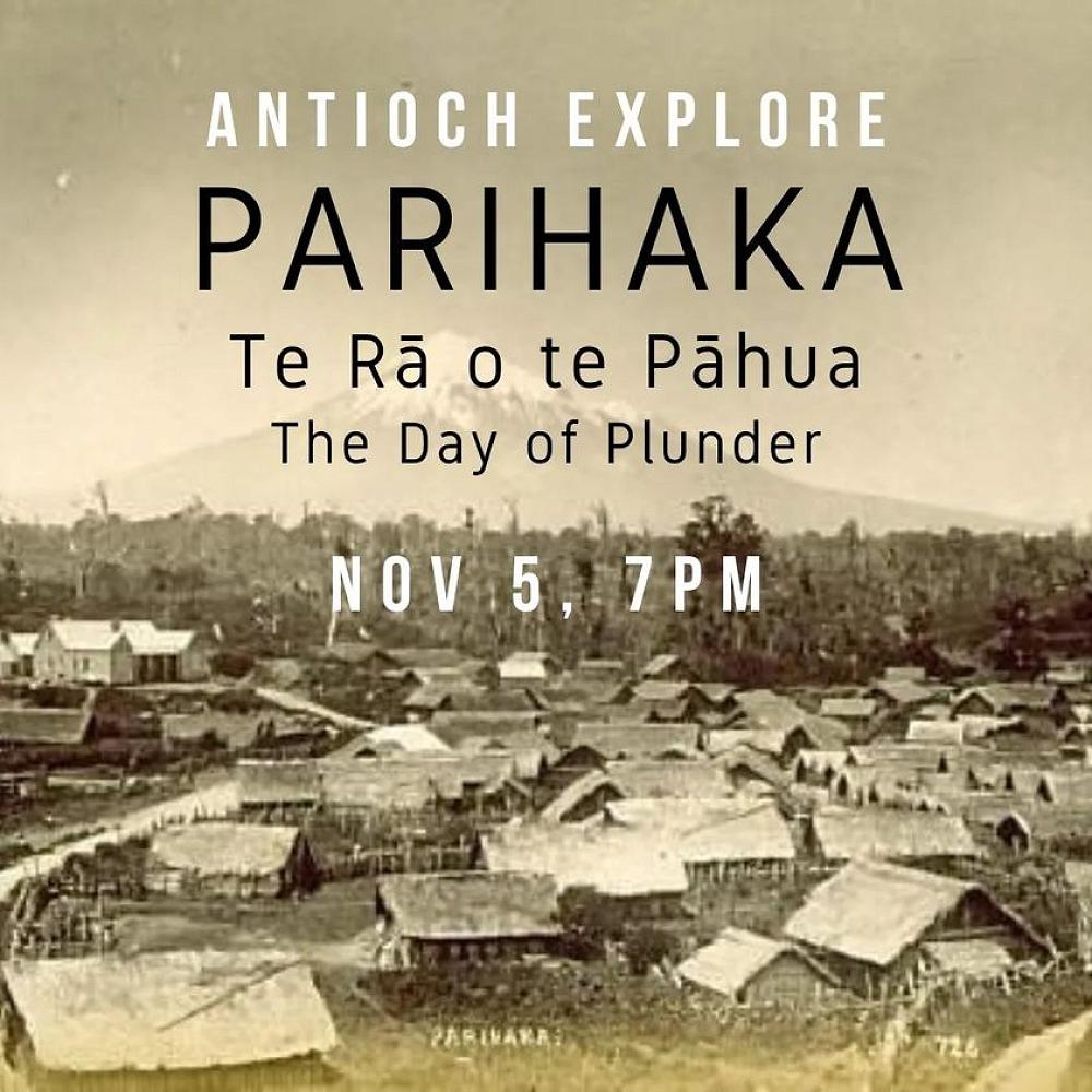 Remembering Parihaka - Nov 5th 7pm