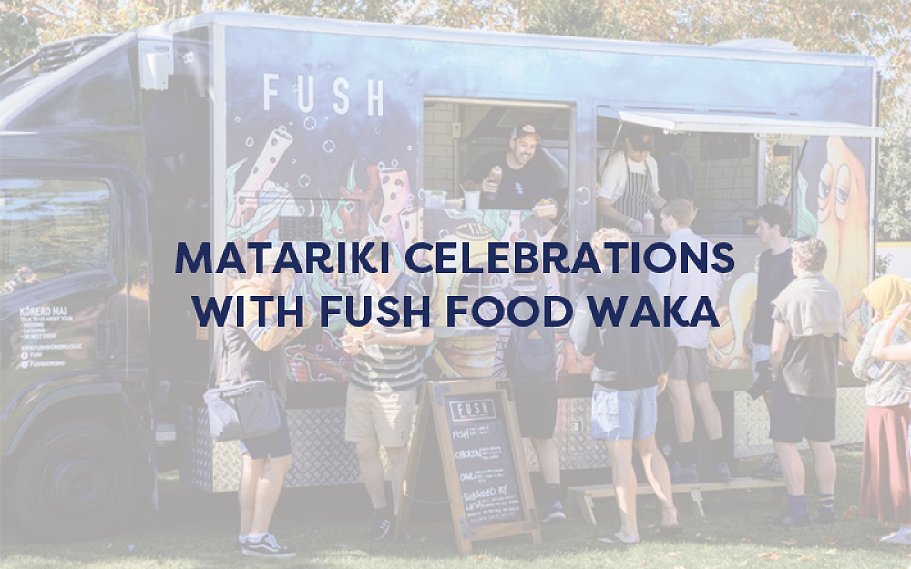 Matariki Celebrations with Fush Food Waka