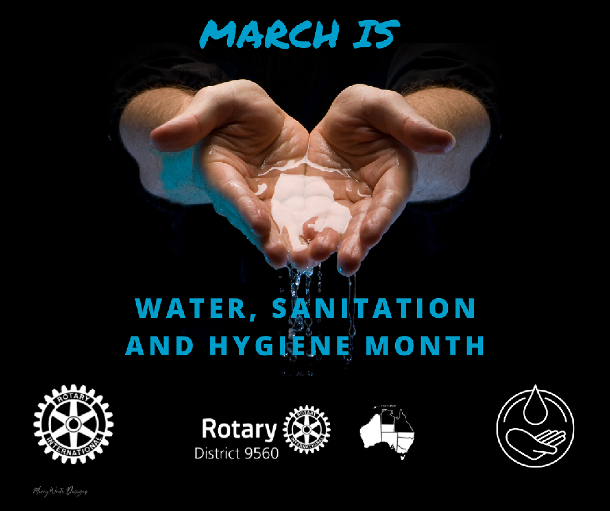 March is Water, Sanitation and Hygiene Month. — Rotary District 9560 ...