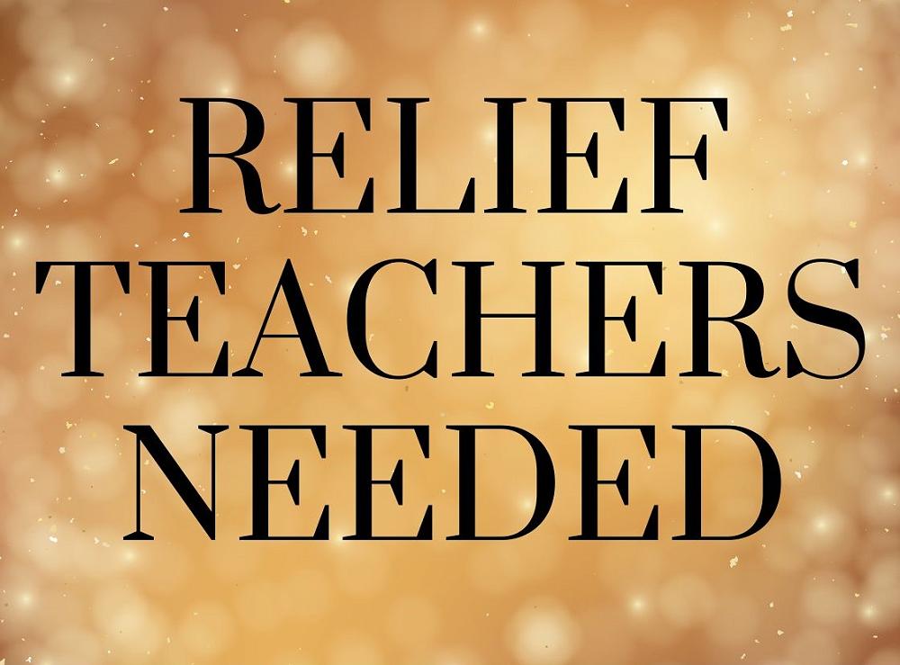 Relief Teachers Needed