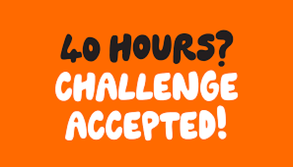 40 Hour Challenge