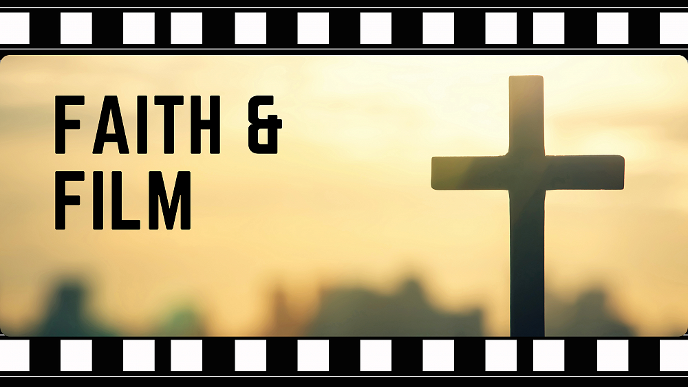 Faith and Film - 22 June 2022