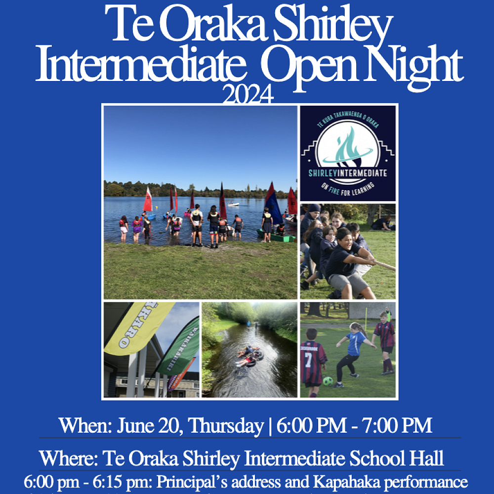 Open Night 2024 — Te Oraka Shirley Intermediate Week 4, Term 2, 2024
