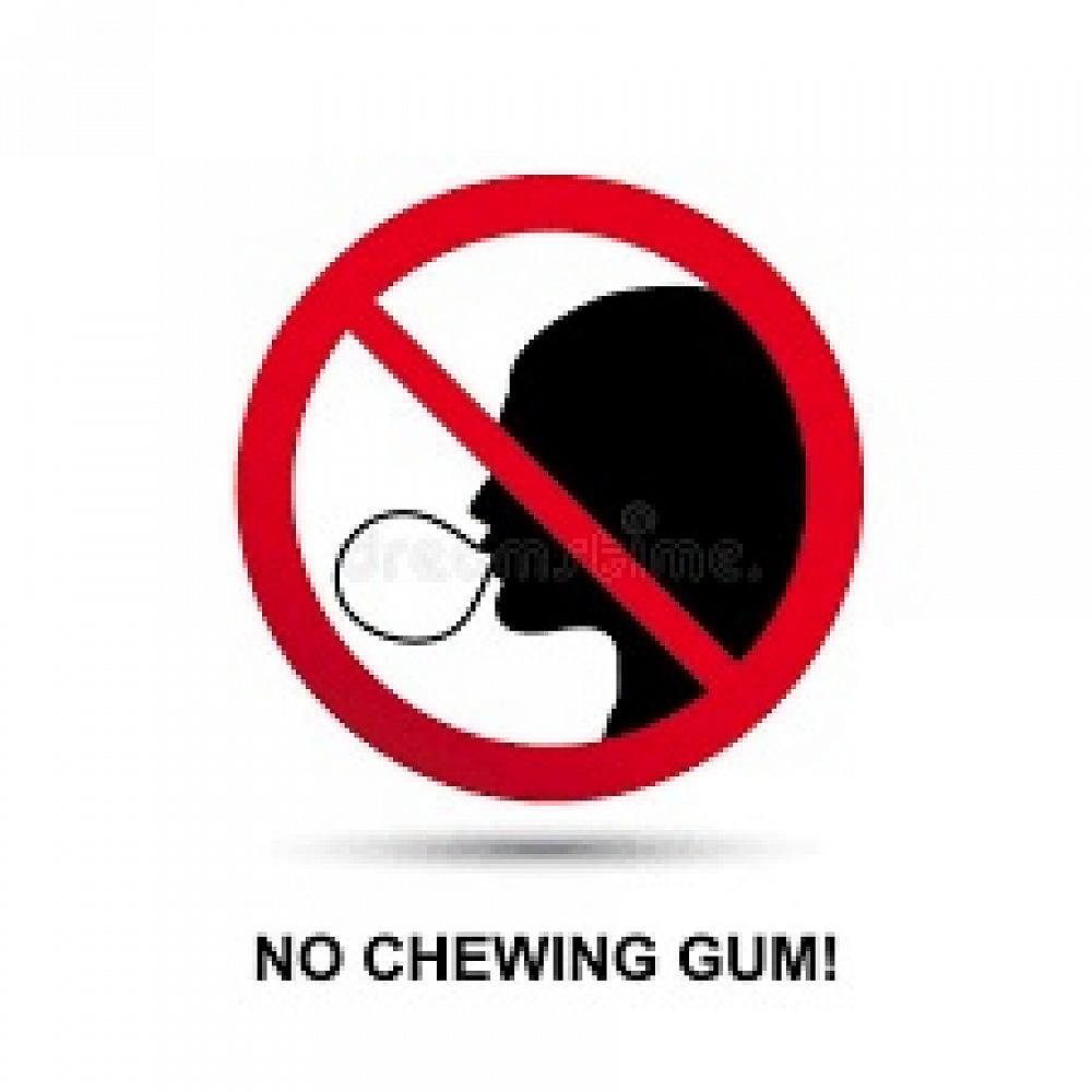 No Chewing Gum at GEIS
