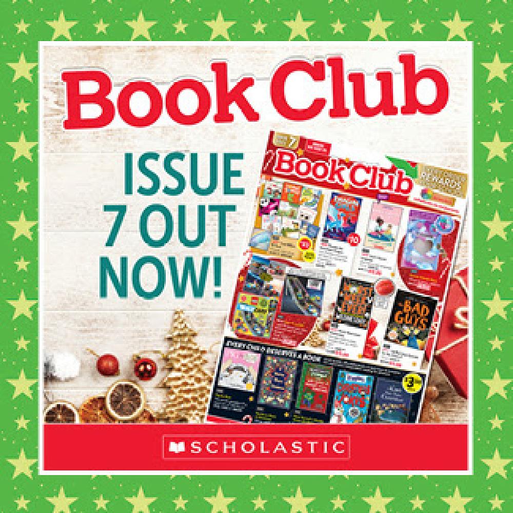 Scholastic #7 orders close on 28/10/22 — Newsletter 1, Week 1, Term 4, 2022