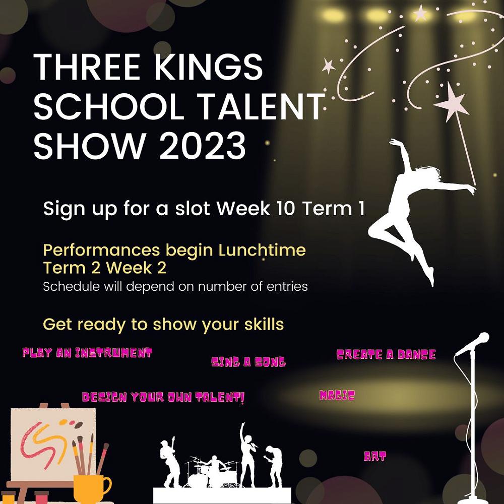 The Three Kings School Talent Show is on its way!