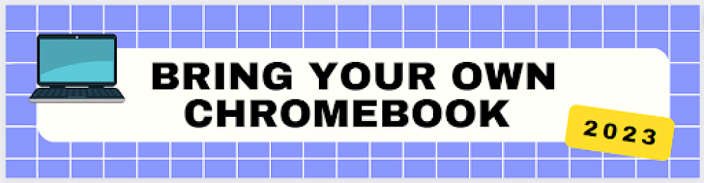 BYOC - Bring your own Chromebook