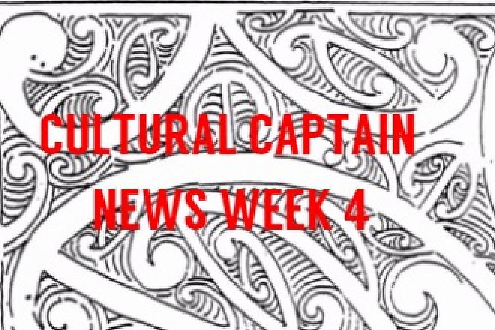 Cultural Captain News Week 4