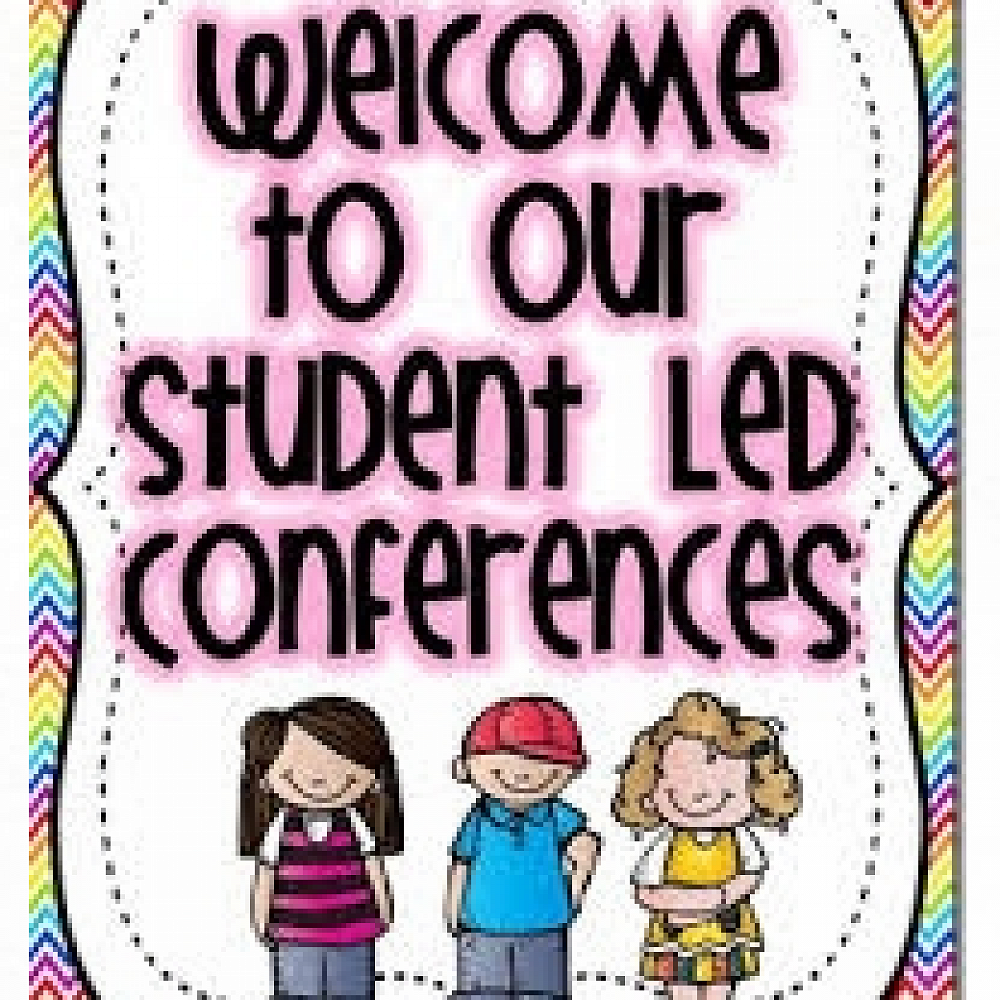 Student Led Conferences