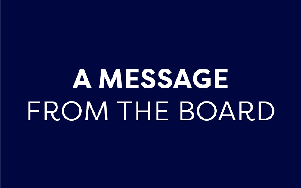 A Message from the Board