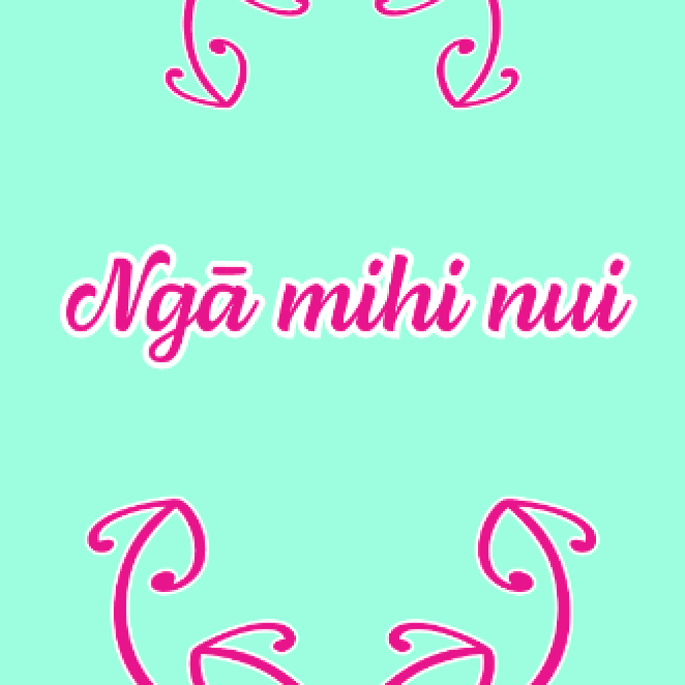 Ngā mihi nui — Te Kura o Tuahiwi - Term 3 Week 6