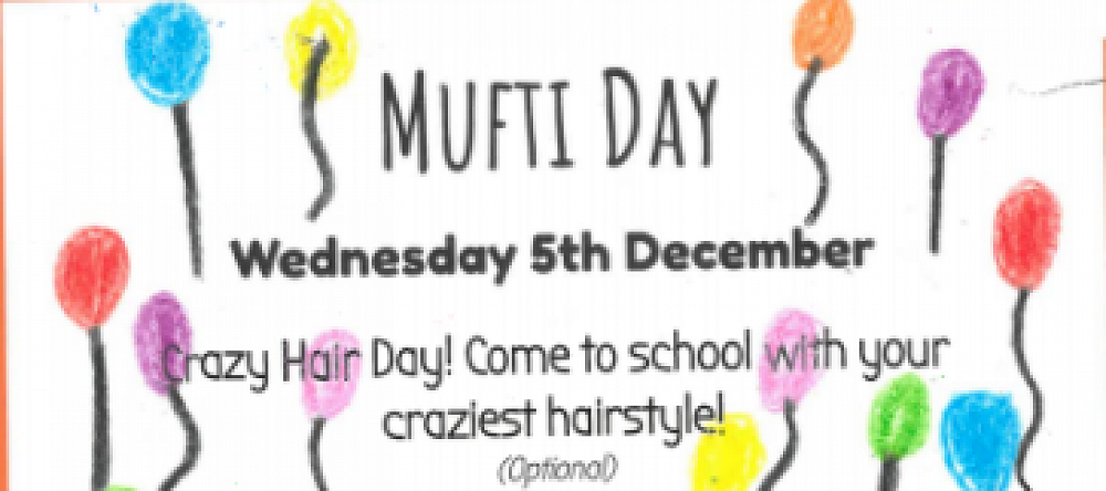 MUFTI DAY WEDNESDAY 5TH DECEMBER