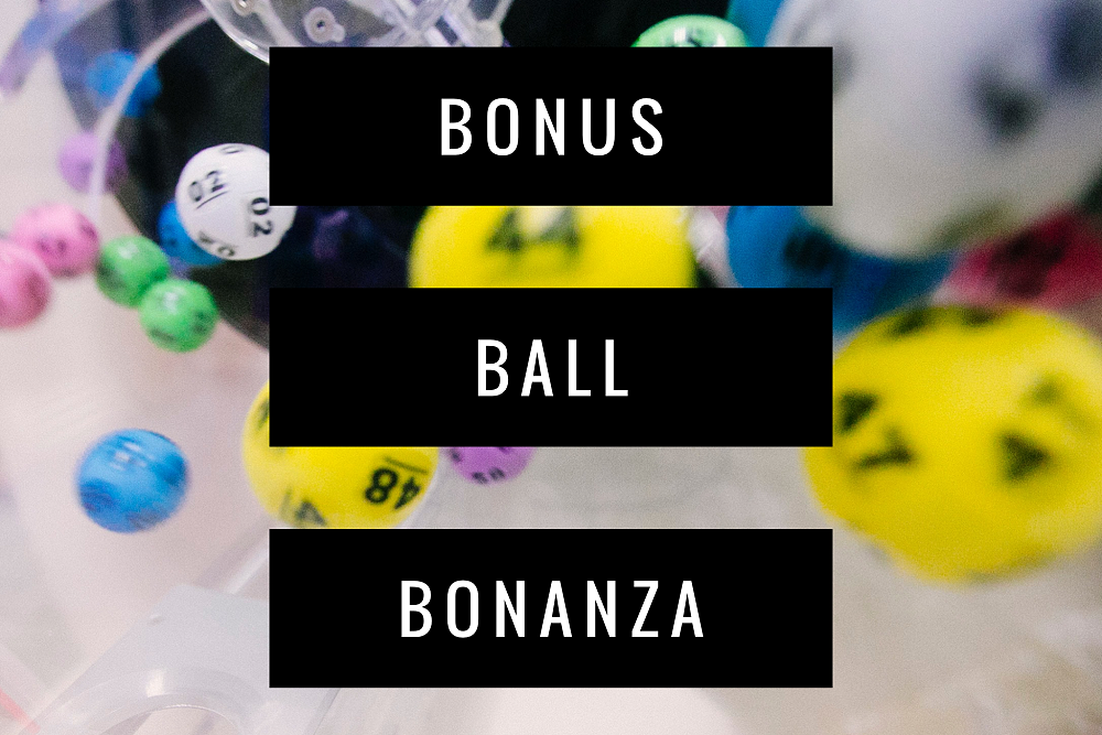 Bonus Ball Bonanza — Update | Te 22 Here-Turi-Kōkā | August 2022