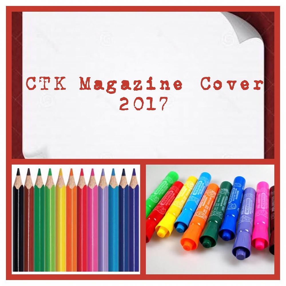 CTK School Magazine 2017 Cover Art Competition — CTK Newsletter