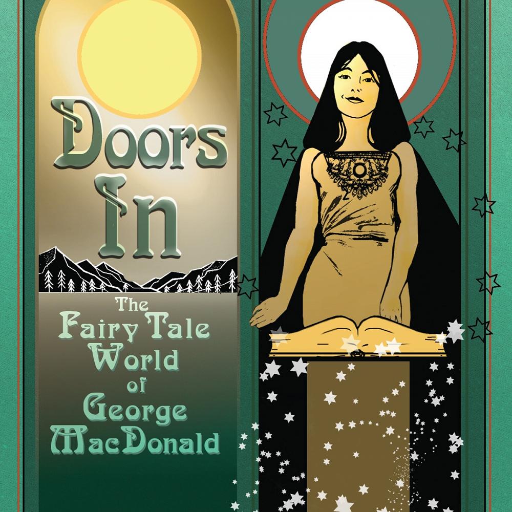 Book Review: Doors In: The Fairy Tale World of George MacDonald ...