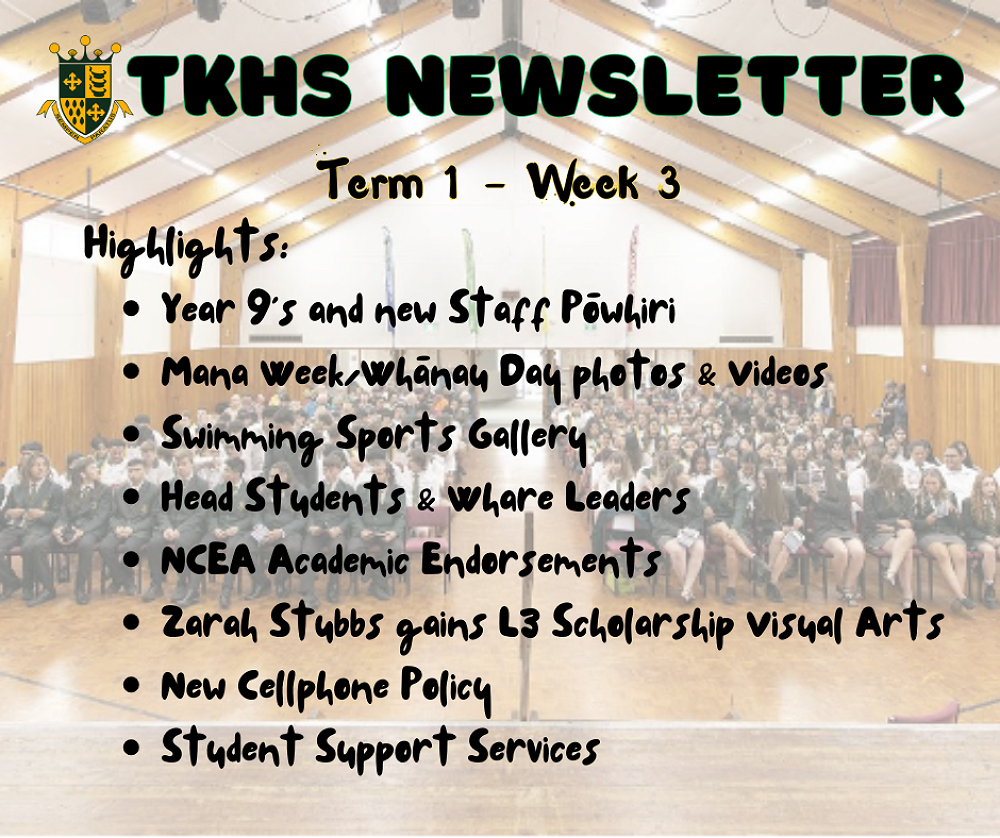 TKHS Newsletter - Term 1 : Week 3