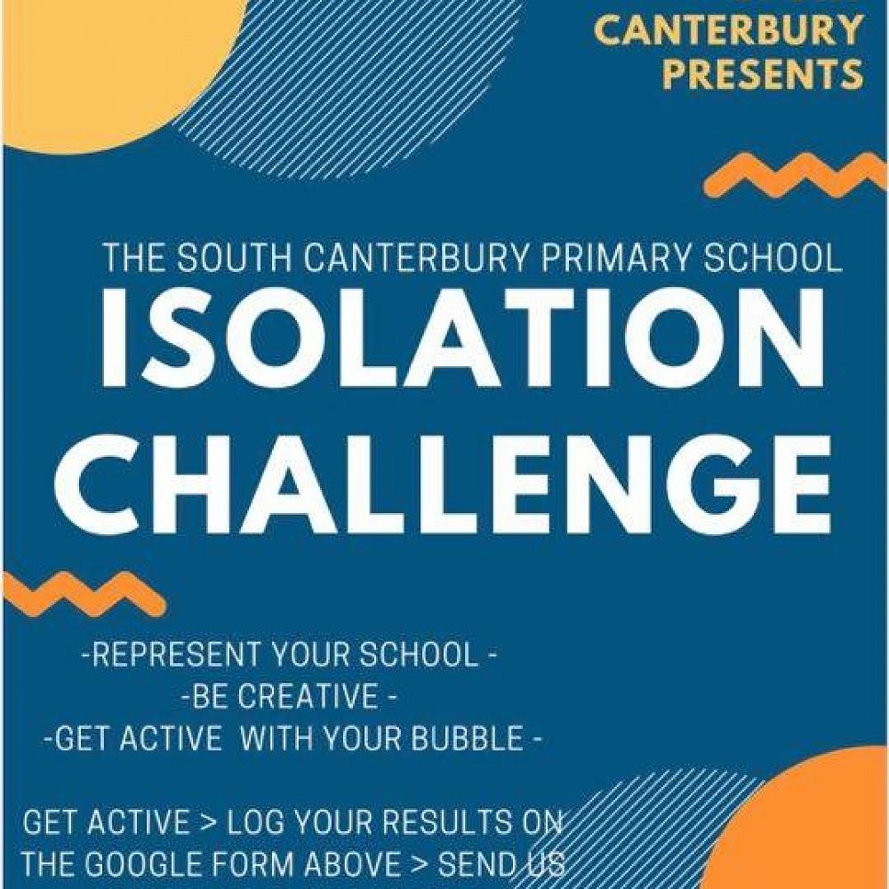 South Canterbury Primary School Isolation Challenge