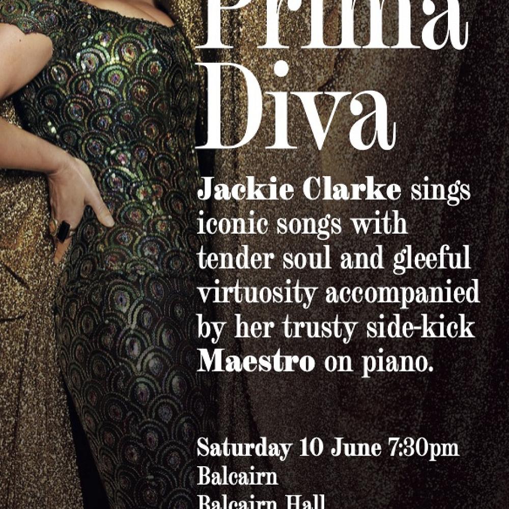 Jackie goes Prima Diva at the Balcairn Hall — Newsletter 25th of May 2023