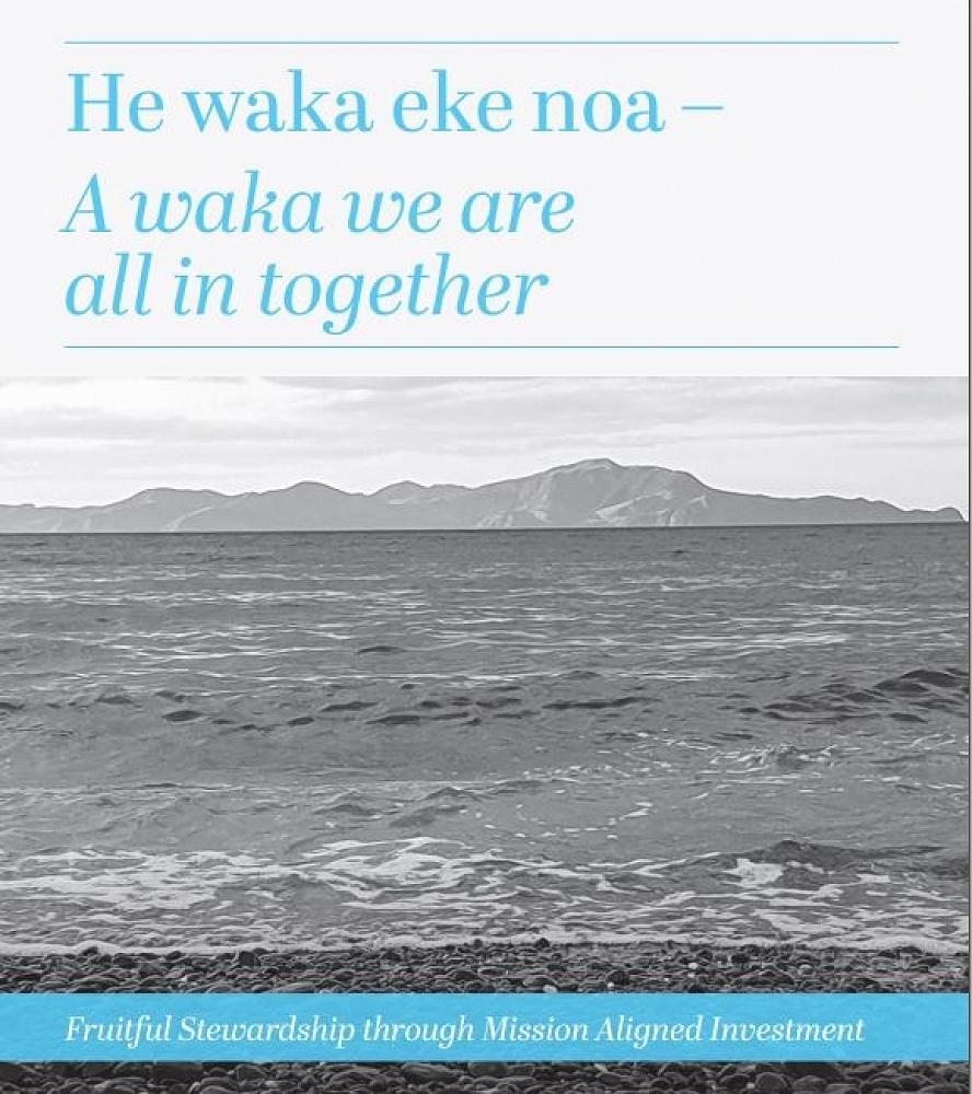 He waka eke noa - Mission Aligned Investment — Ko Te Tonga kei te ...