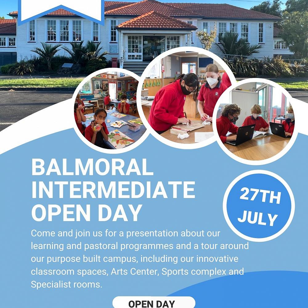 Balmoral Intermediate Open Day: 27th July — Term 2 2022 - News Bulletin