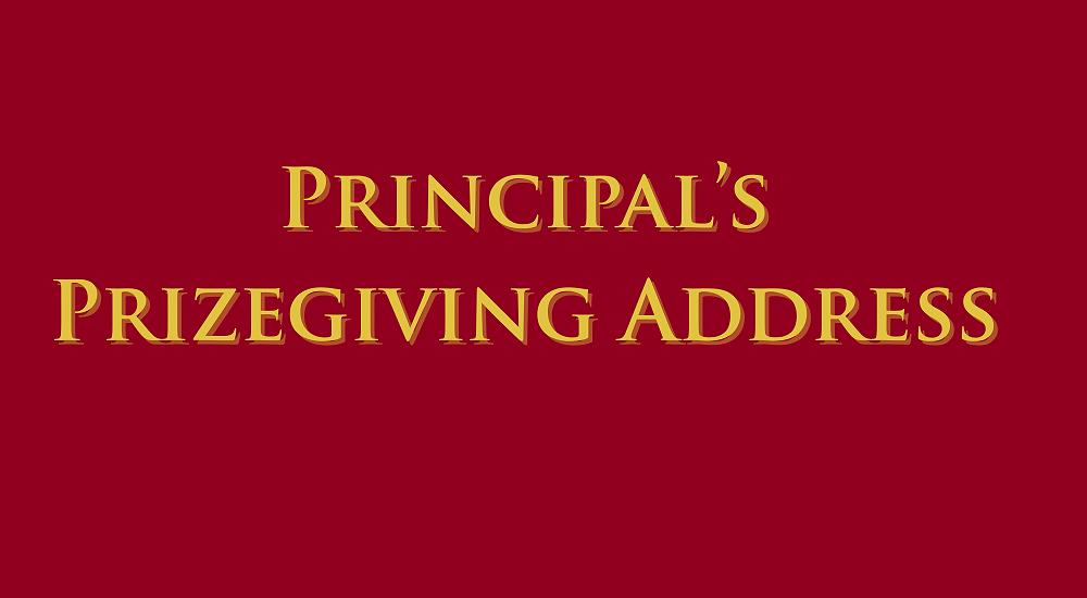 Principal's Address, Prizegiving 2025