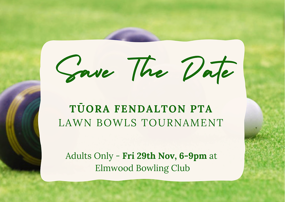 PTA Lawn Bowls Tournament — Newsletter 16 - 17th October 2024