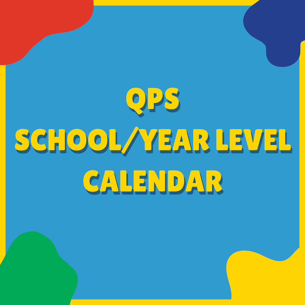 QPS School/Year Level Calendar
