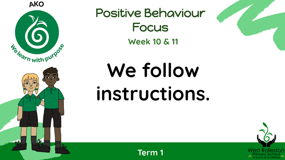 We are a PB4L (Positive Behaviour for Learning) School.