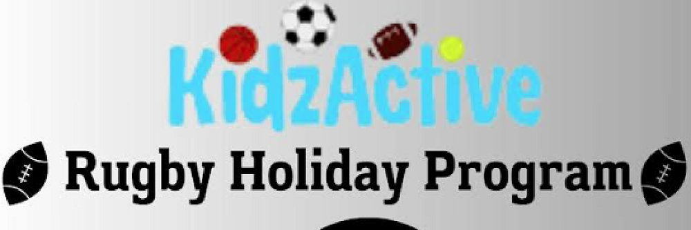 Kidz Active Rugby Holiday Programme — Term 3 Week 8 Newsletter