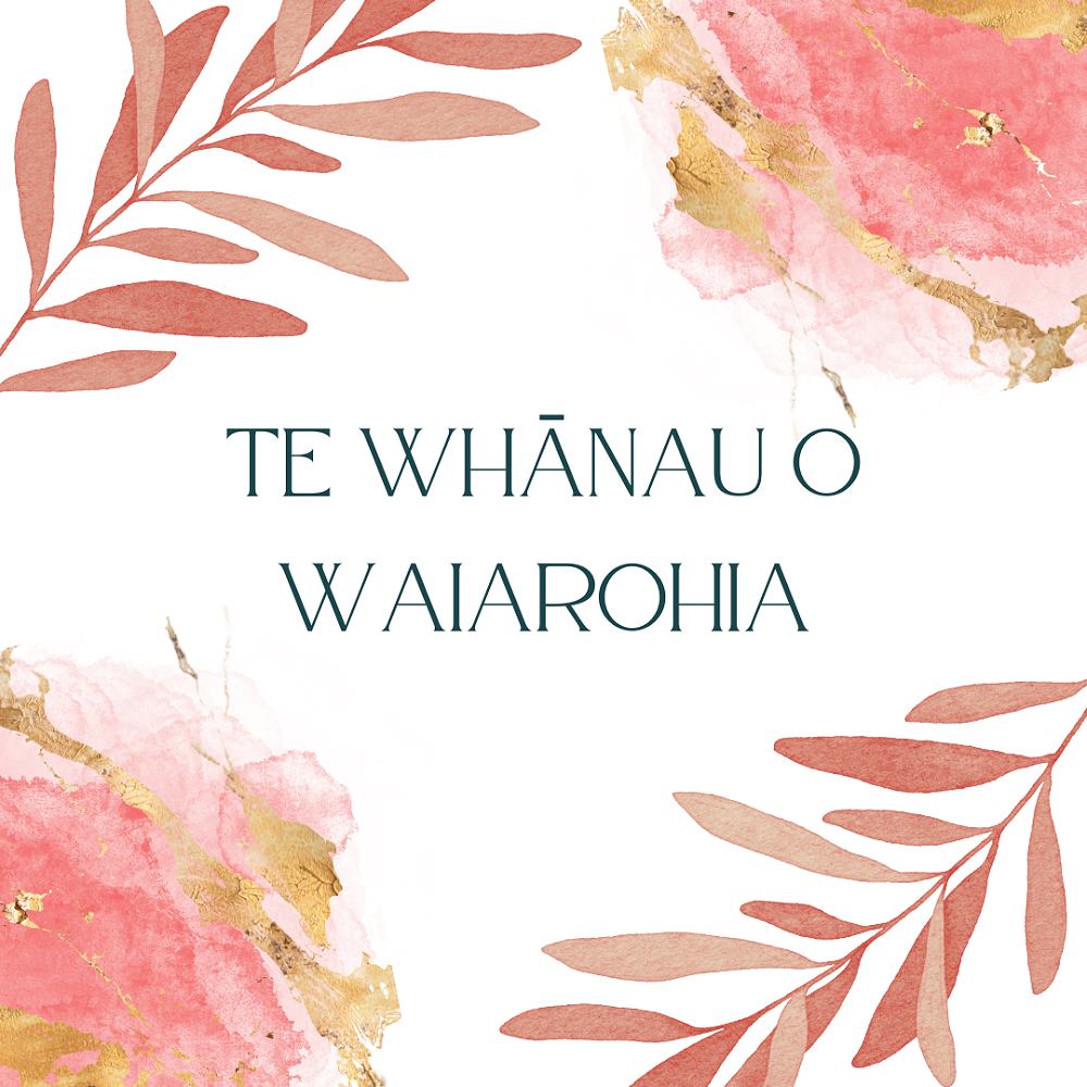 Te Whānau o Waiarohia ️