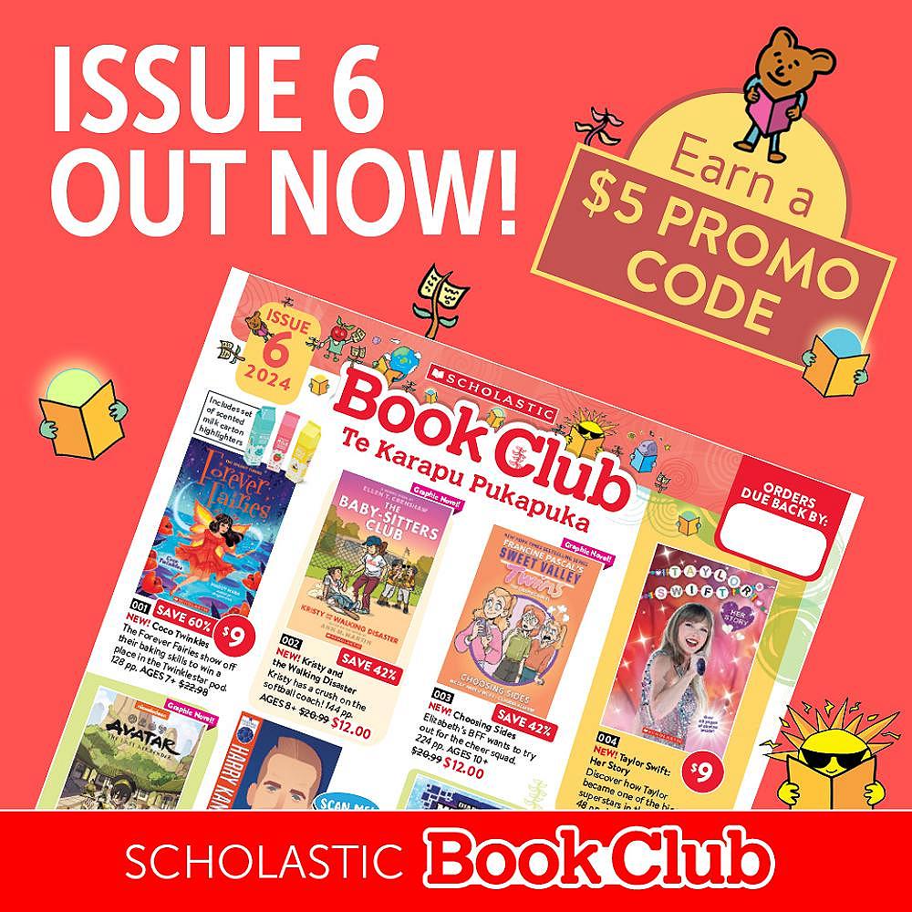 Scholastic Lucky Book Club Issue 6 — Kura Newsletter - Term 3, Week 6